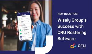 Modern Workforce Management: Wisely Group's Success with CRU Rostering